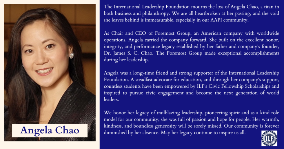 The International Leadership Foundation mourns the loss of Angela Chao ...